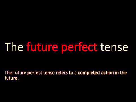 Everyday Grammar - The future perfect tense - predicting the future