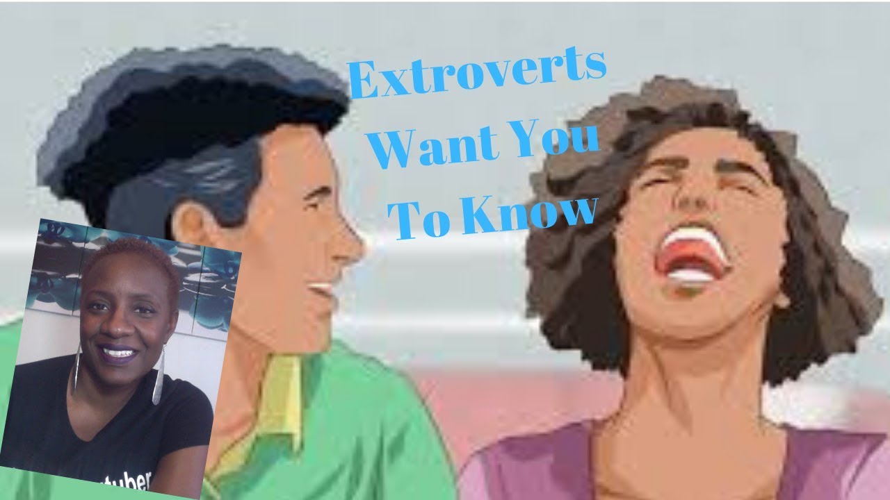 The 15 Things Extroverts Want Introverts To Know