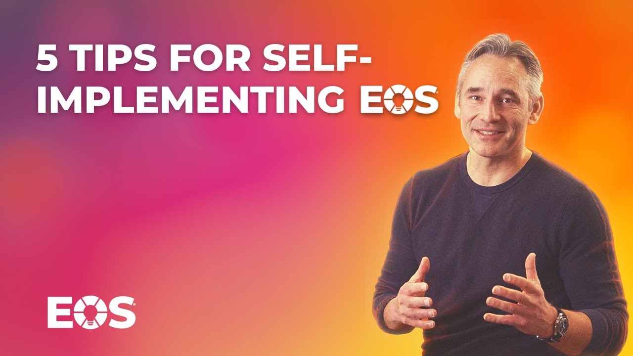 5 Tips for Self-Implementing EOS®