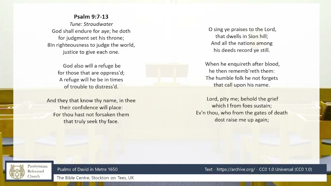 Psalm 9:7-13 (Tune: Stroudwater) - Congregational Singing | Presbyterian Reformed Church of Stockton
