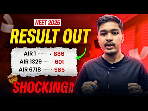 NEET 2025 Results Are OUT 🔥!! SHOCKING AIR 1 @ 686 🤯 Cutoff @ 520 🎯 I was Right ‼️🚀 Soyeb