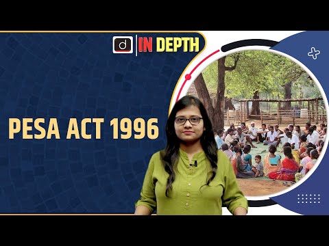 Jharkhand issues PESA draft rules for consultations | PESA Act | Indepth | Drishti IAS