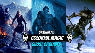 Skyrim AE - Colorful Magic - Ghost of Blades -Boss Battle- at Skyrim ...