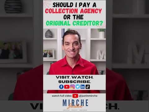 Should I Pay The Collection Agency Or Original Creditor?