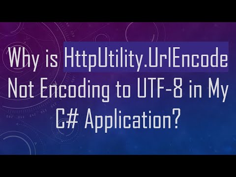 Why is HttpUtility.UrlEncode Not Encoding to UTF-8 in My C# Application?