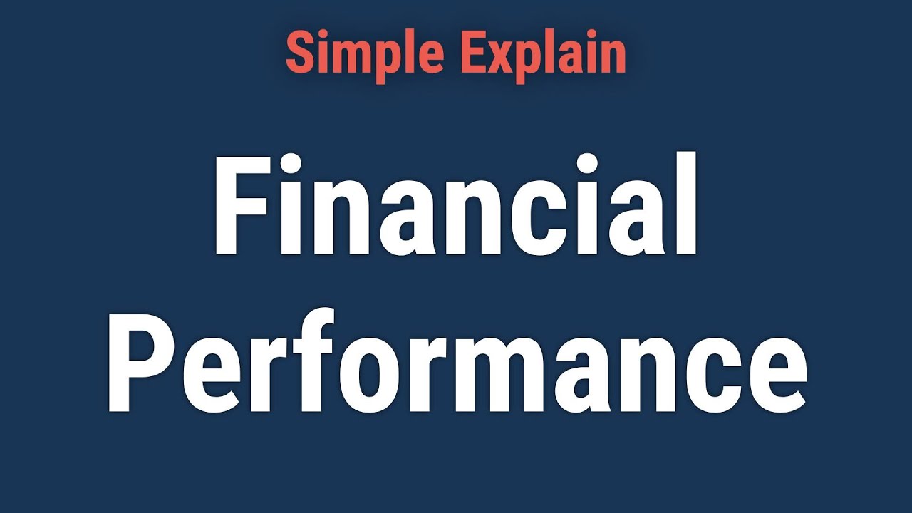 What Is Financial Performance?