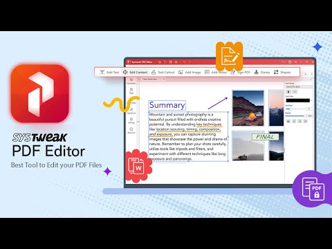 Systweak PDF Editor - Best Tool to Edit your PDF Files