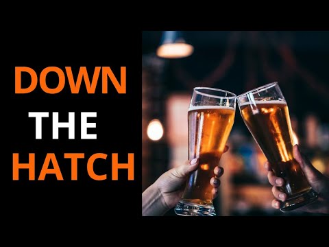 "DOWN THE HATCH" Idiom With Meaning || ENGLISH DAIS ||