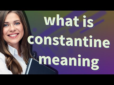 Constantine | meaning of Constantine