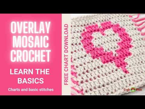 Overlay mosaic crochet - reading charts - making the stitches - FREE pattern download!