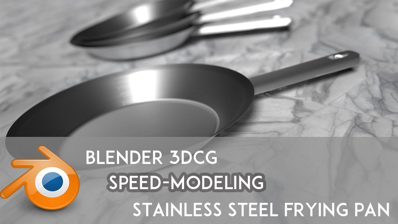 【Blender-3DCG】Speed Modeling - Stainless steel frying pan
