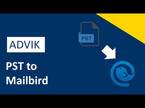 How to Import PST to Mailbird? - Updated 2025 Tutorial