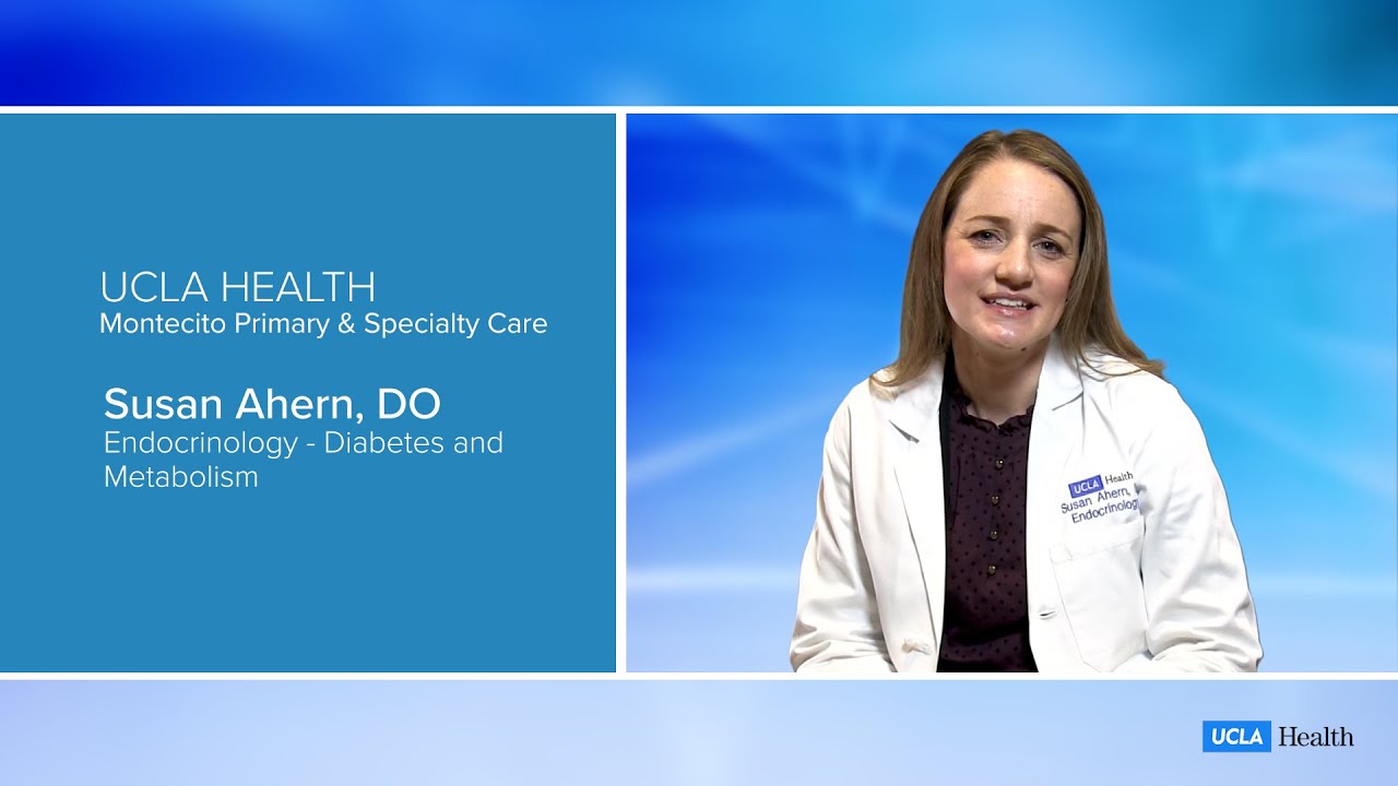 Susan Ahern, DO Endocrinology - Diabetes and Metabolism | UCLA Montecito Primary & Specialty Care