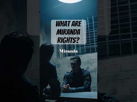 What Are Miranda Rights? Their Origin and Importance #MirandaRights #LegalFacts #LawHistory #Shorts