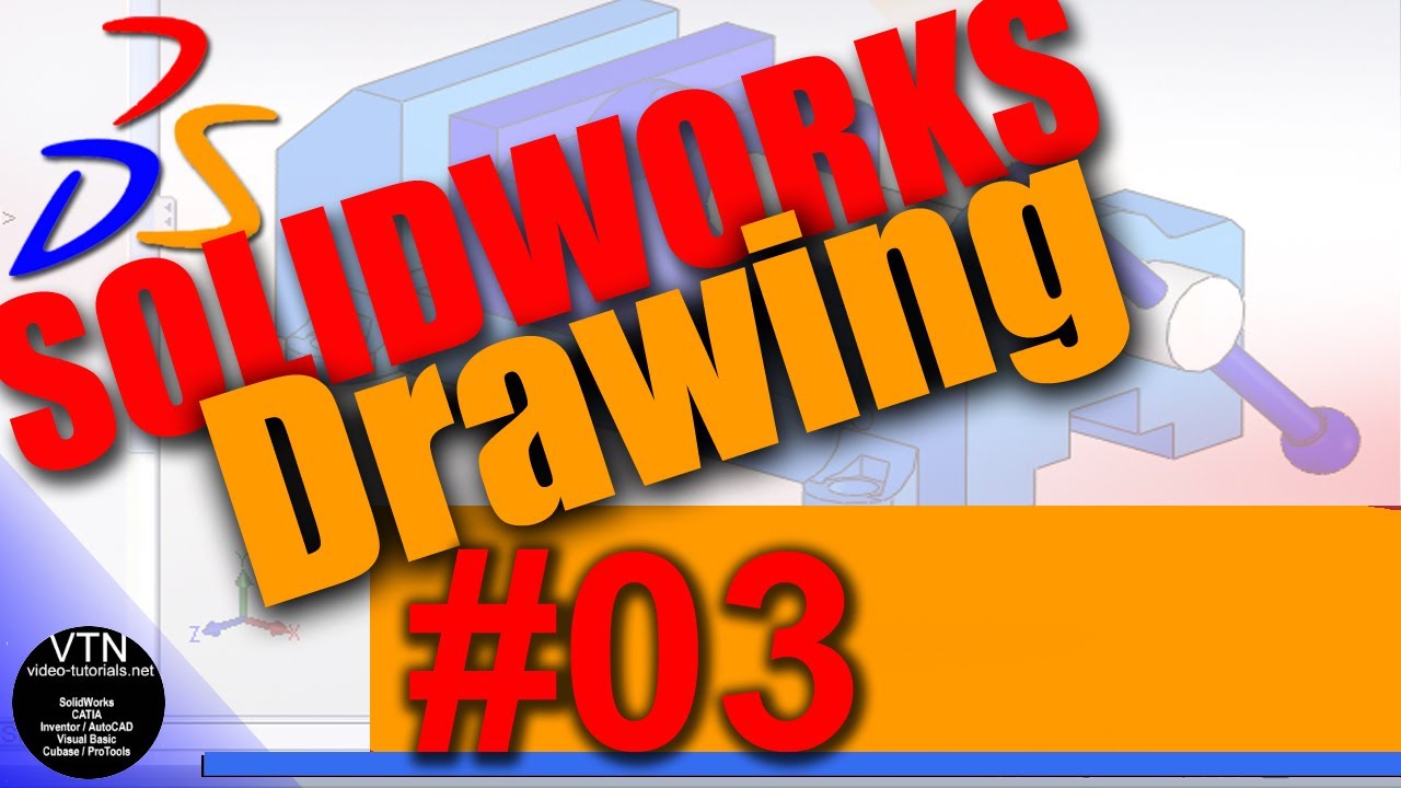 SOLIDWORKS Drawing 03 (  Model View )