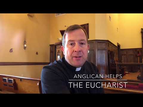 Anglican Helps: The Eucharist