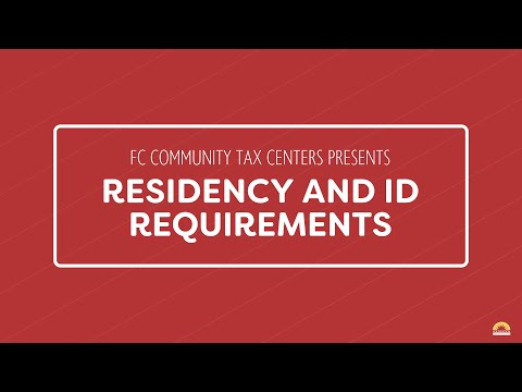 Residency and ID Requirements | FC Community Tax Centers (2020 Tax Season)