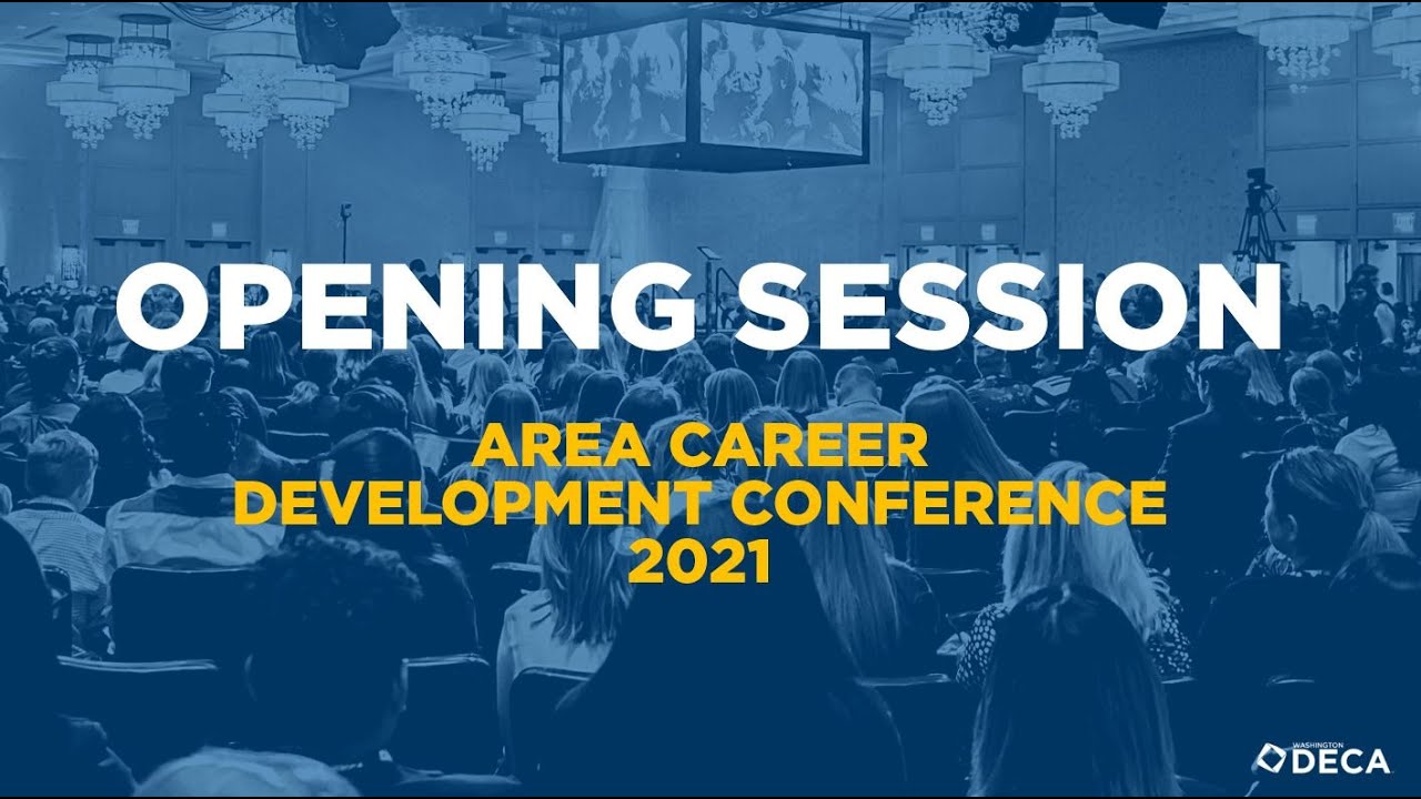 WA DECA Area Conference Opening Session 2021