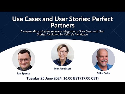 Use Cases and User Stories: Perfect Partners with Mike Cohn