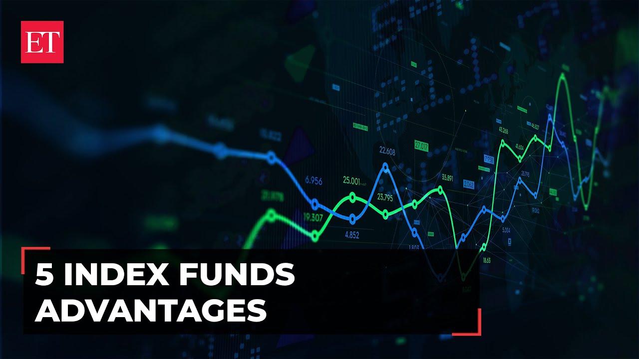 5 advantages of investing in index funds