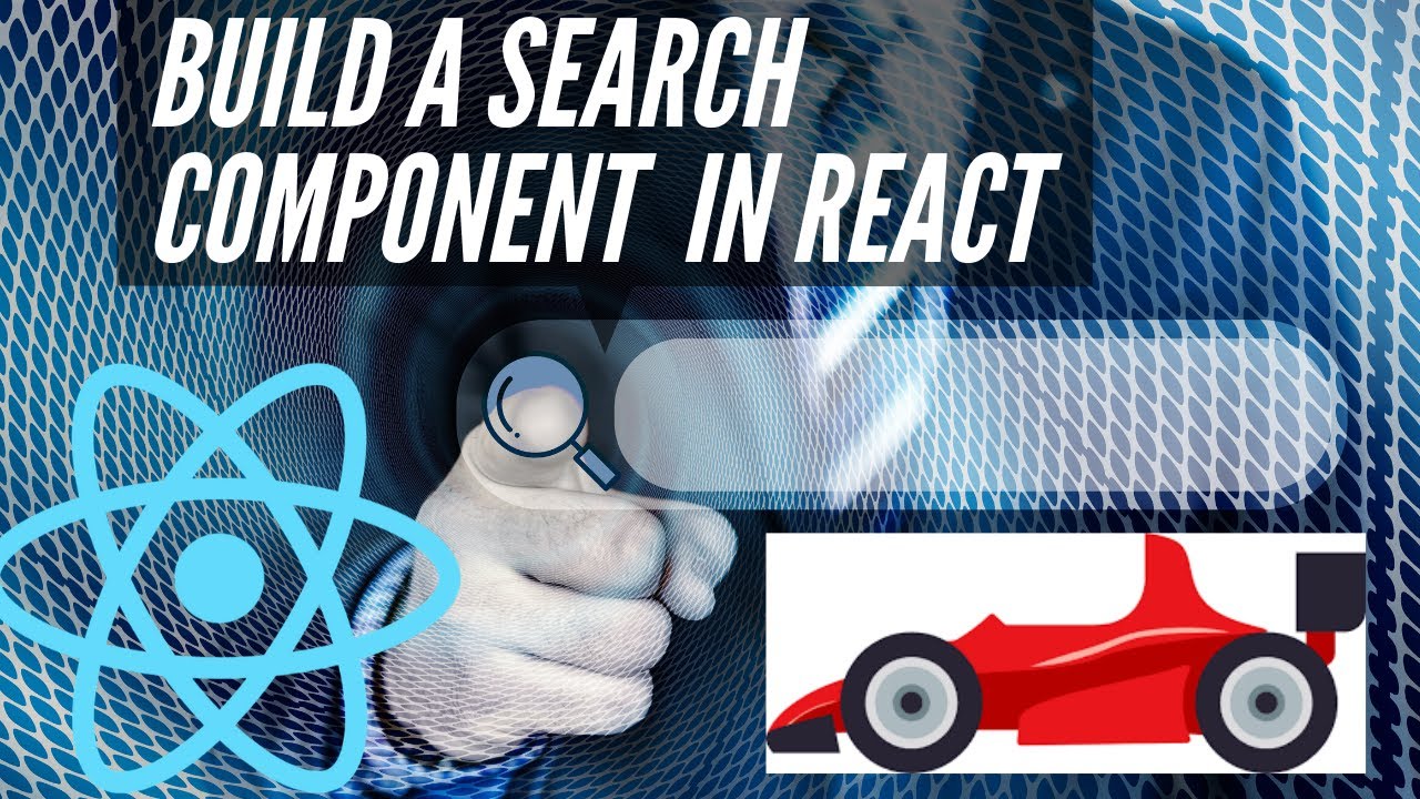 Build a React Search Component