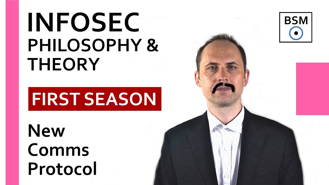 InfoSec Philosophy and Theory Series (10/10): New Comms Protocol