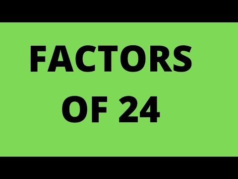 Finding Factors of 24 (Step by Step Solution)