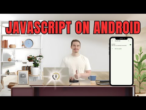 How to Turn on Javascript on Android