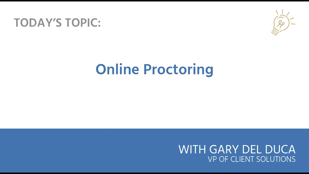 Online Proctoring with Gary Del Duca