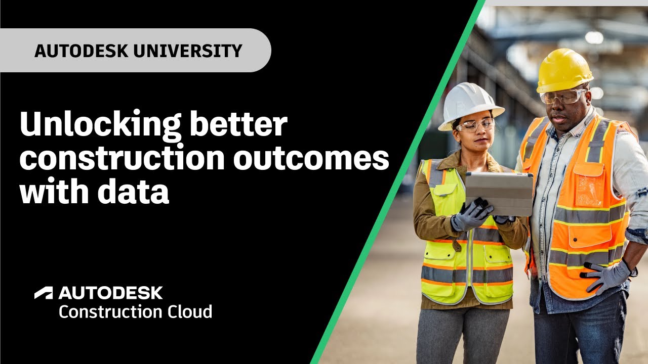 Unlocking Better Construction Outcomes with Data