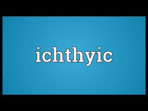 Ichthyic Meaning