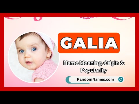 Galia - Baby Girl Name Meaning, Origin & Popularity - RandomNames.com