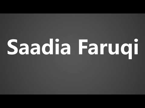How To Pronounce Saadia Faruqi