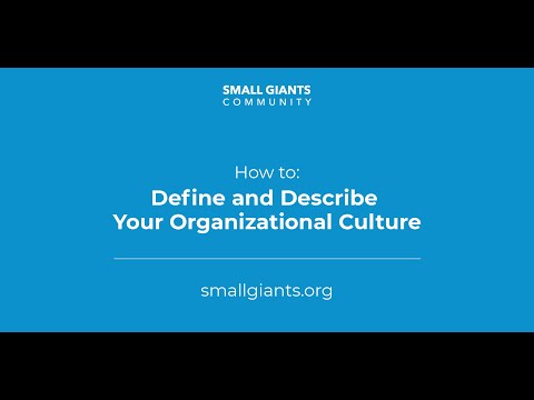 How to: Define and Describe Your Organizational Culture