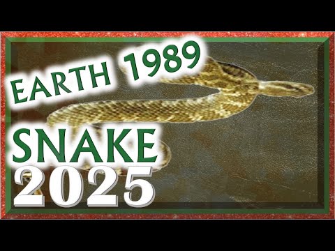 ✪ Snake Horoscope 2025 |✩| Earth Snake 1989 | February 6, 1989 to January 26, 1990
