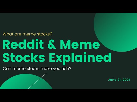 Reddit & Meme Stocks: Become Rich from Meme Stocks? How Does It Work? (Meme Stocks Explained)