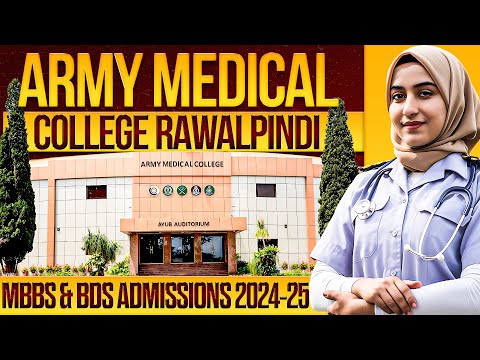 Army Medical College MBBS & BDS Admissions 2024-25 :: AMC Rawalpindi Admission through NUMS