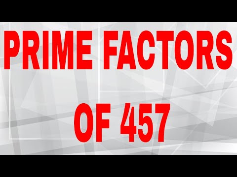 Prime factors of 457|Prime Factorization