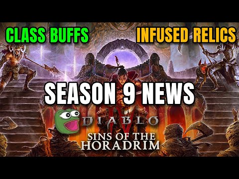 BRAND NEW Season 9 News - Infused Relics & Class Buffs! Diablo 4