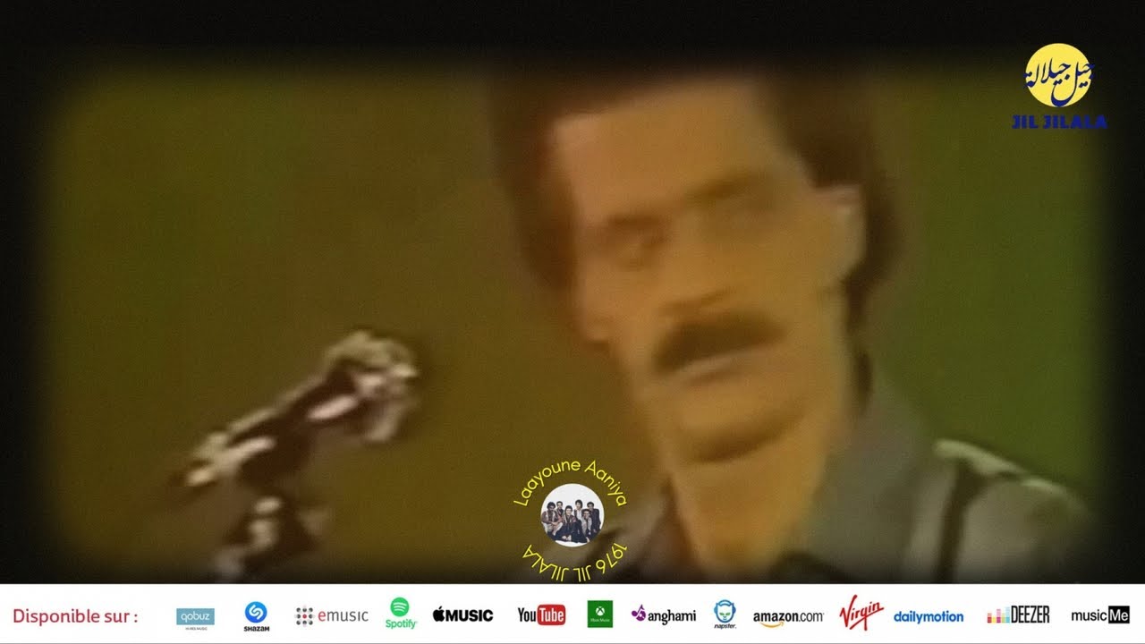 Laayoune Aaniya by Jil Jilala from Morocco | Popnable