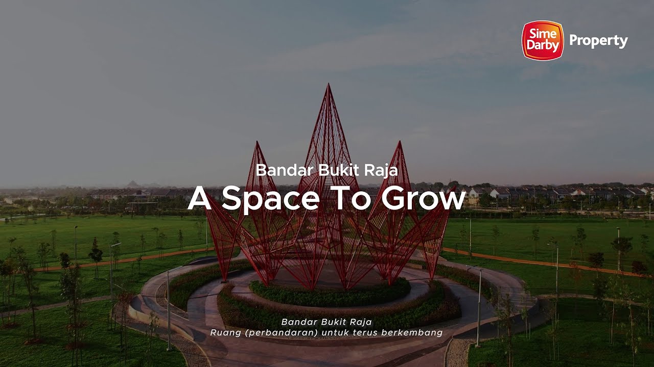 A Space to Grow | Bandar Bukit Raja