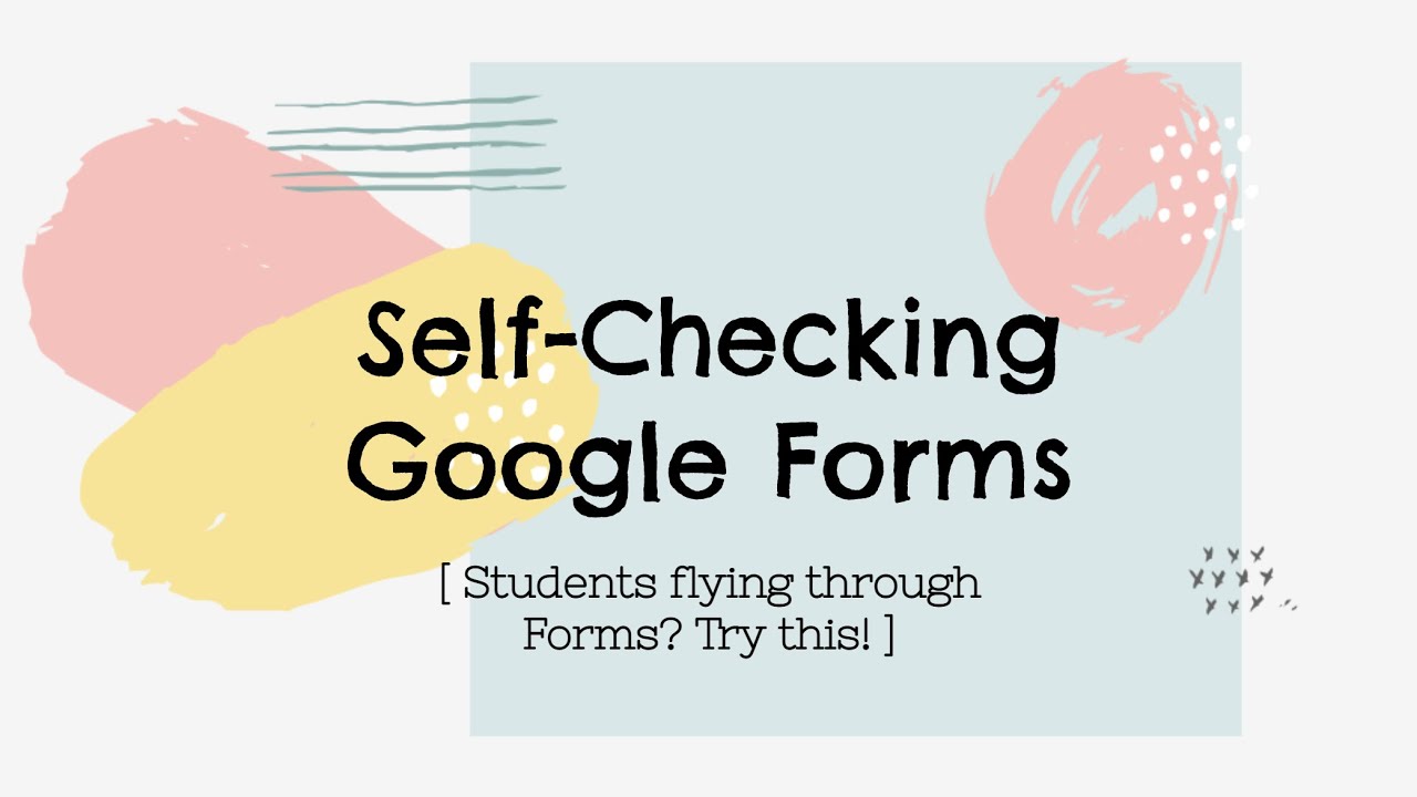 60 Second PD: Self-Checking Google Forms