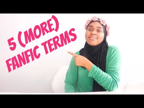 5 (More) Terms Fanfic Writers Need To Know