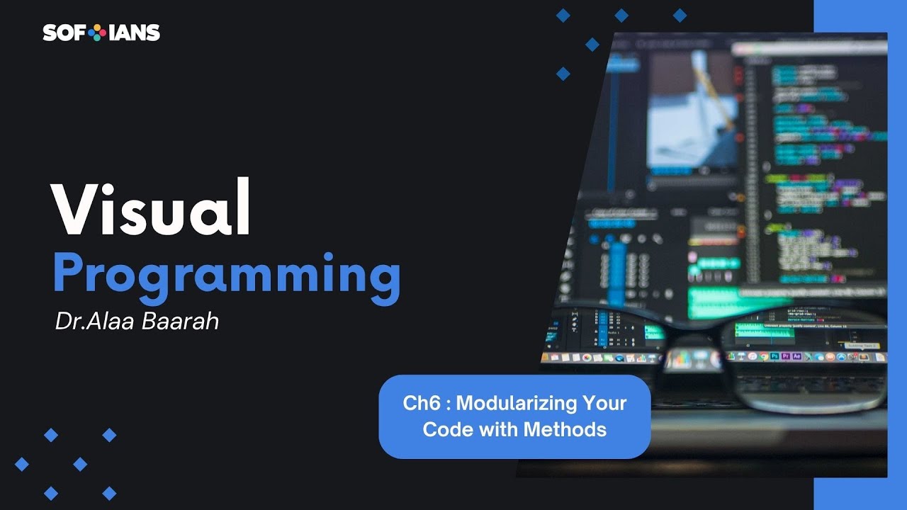 Visual Programming (VP) ||  Chapter 6 – Modularizing Your Code with Methods – Slides (1-27)