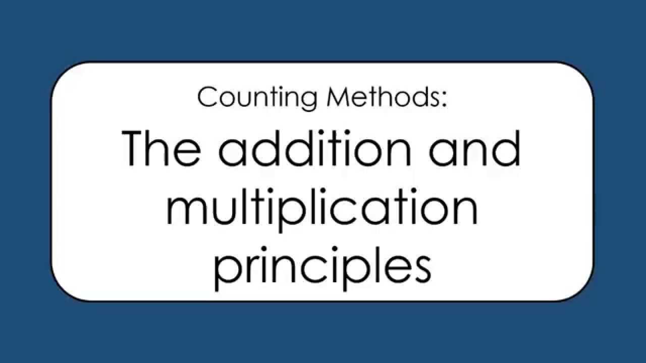 01 The Addition and Multiplication Principles