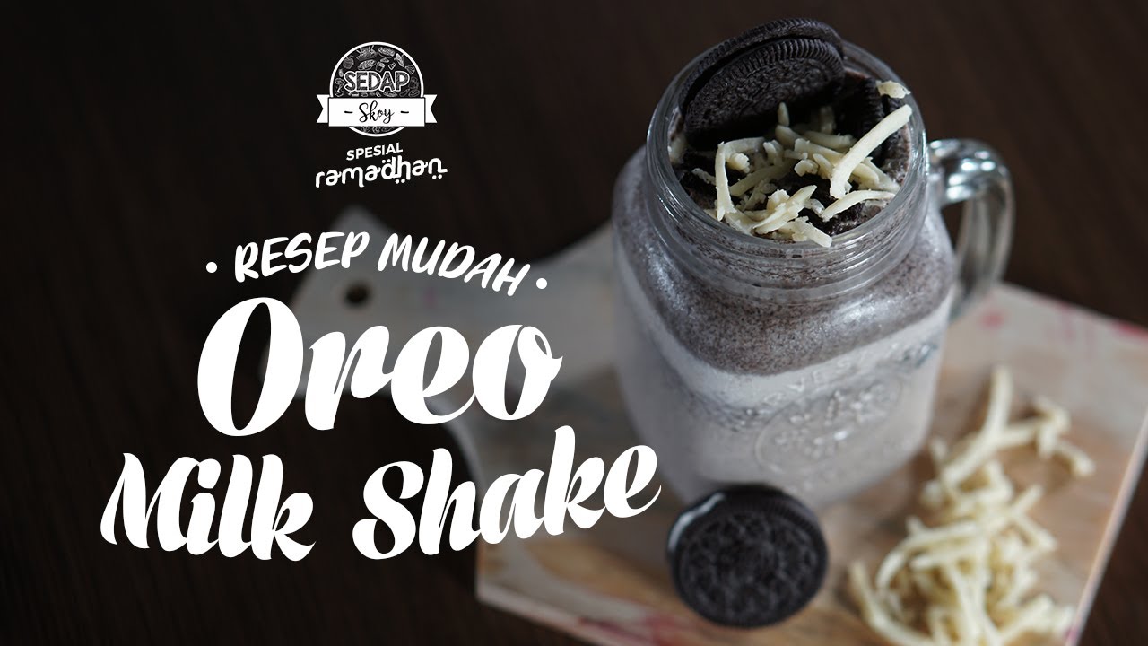 Resep Oreo Milk Shake, Minuman Super Enak yang Mudah Dibuat Sendiri di ...