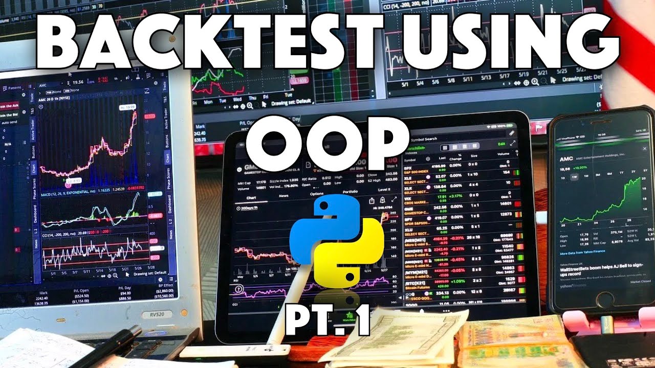 Backtesting a Trading Strategy using Object Oriented Programming [OOP]