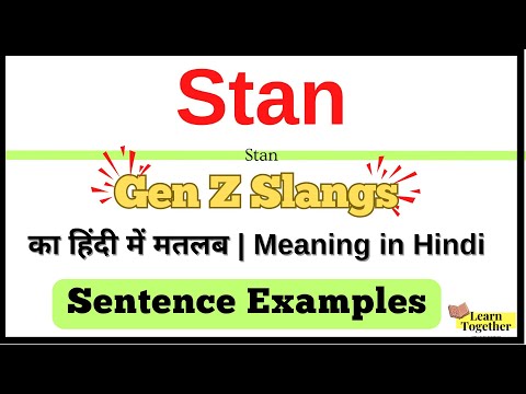 Stan ka Hindi me Meaning Kya hota Hai | Meaning of Stan in Hindi #genz | Gen Z Slang Series