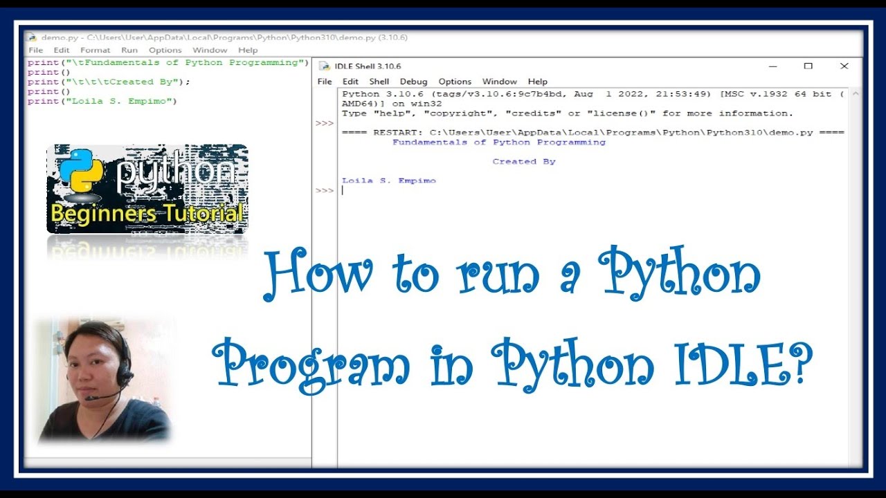 Python Tutorial #4: How to run a Python Program in Python IDLE?