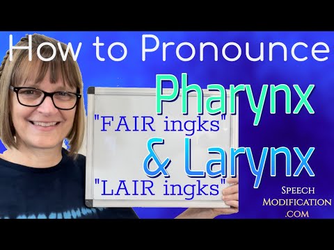 How to Pronounce Pharynx and Larynx